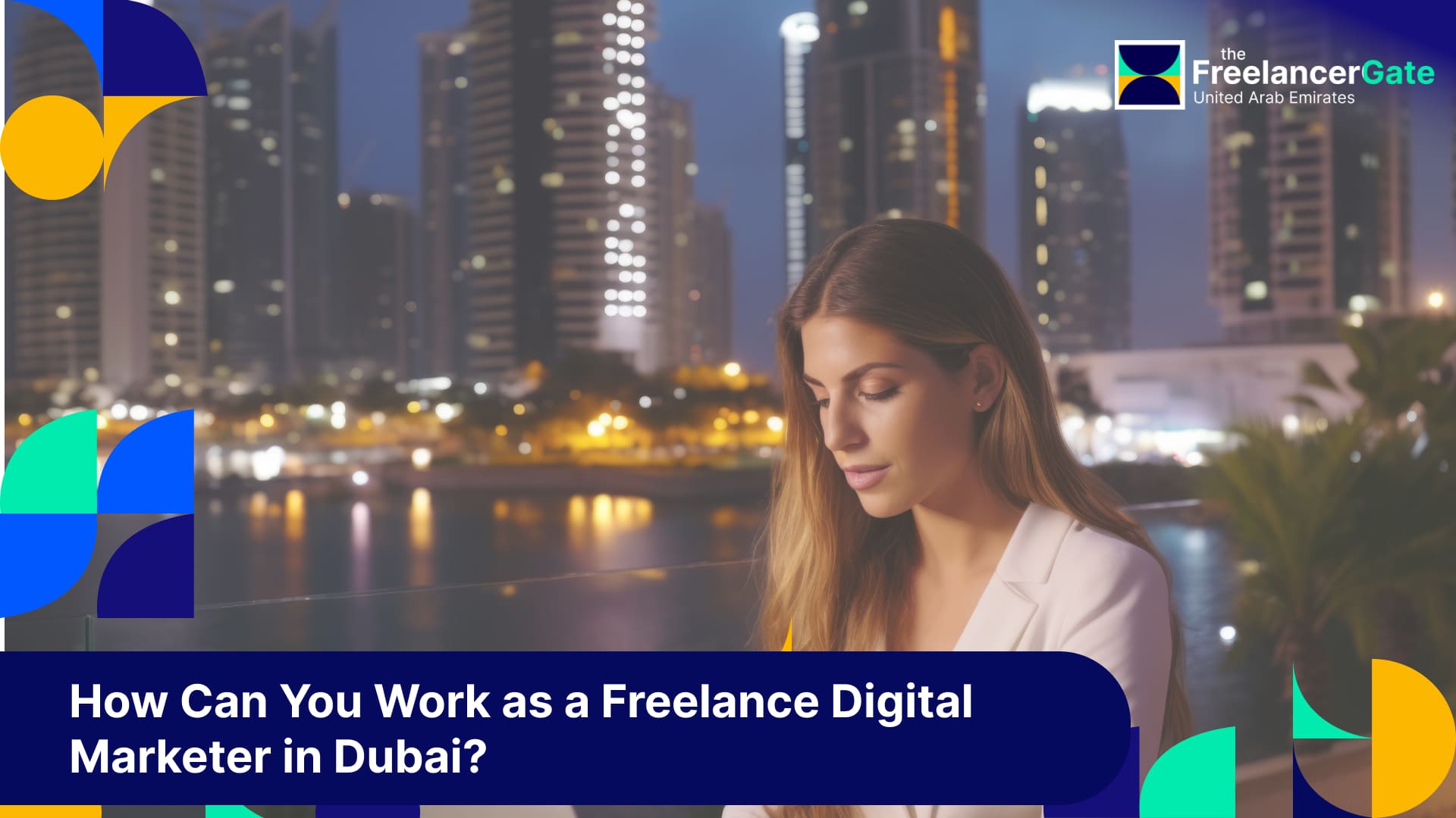 How to Become Freelance Digital Marketer in Dubai